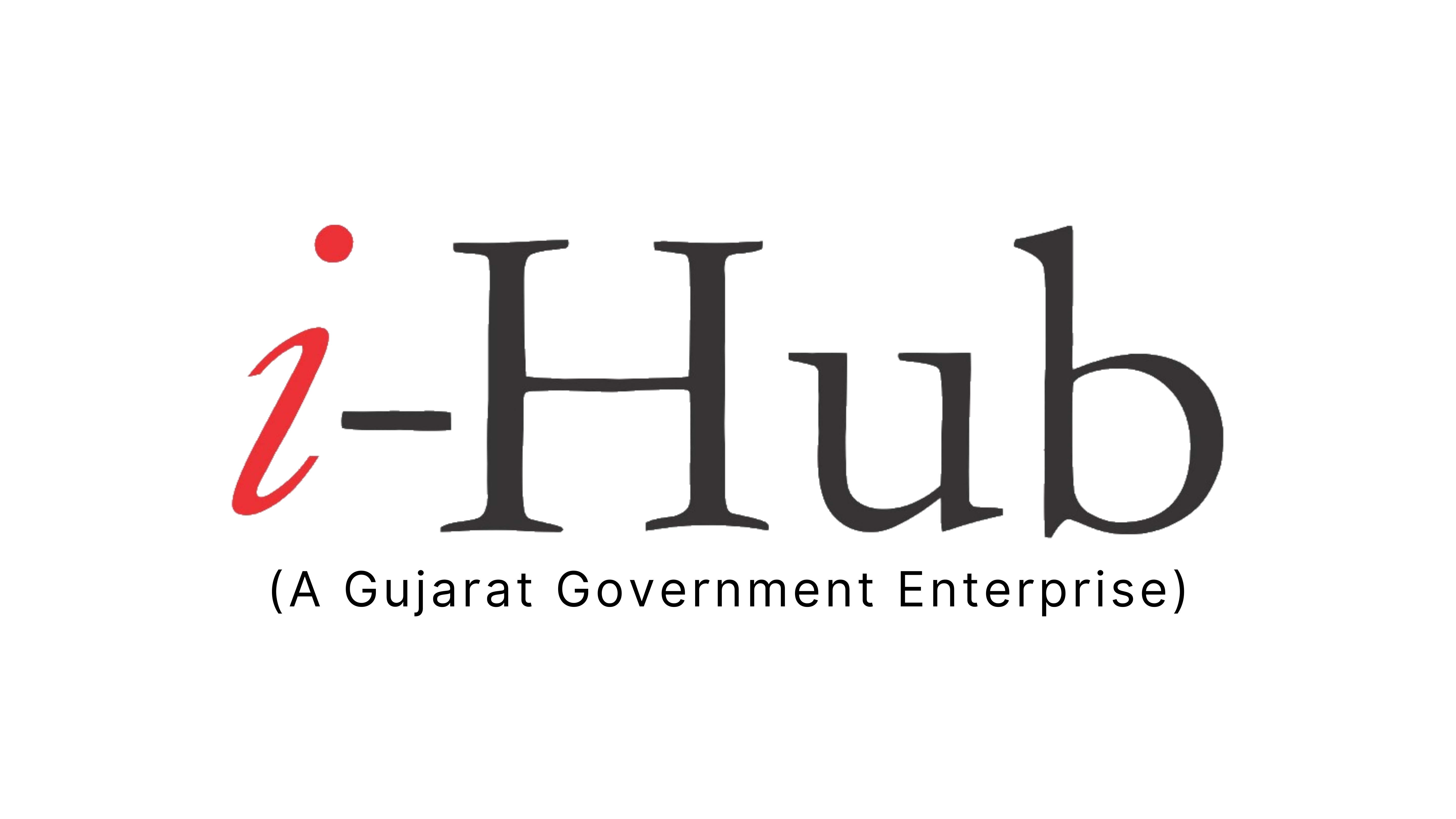 i-Hub - A Government of Gujarat Initiative